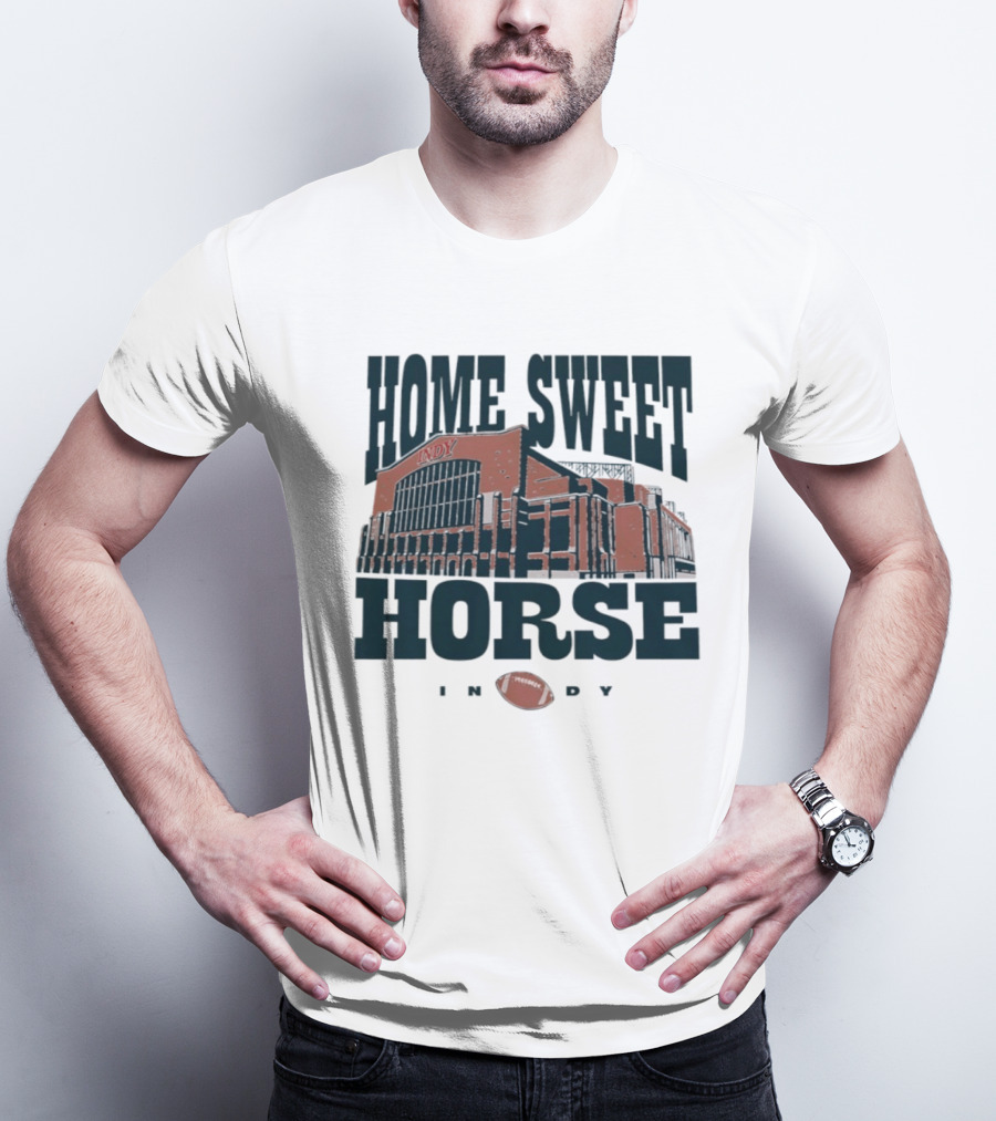 Indianapolis Colts Home Sweet Horse Indy Football Stadium T-Shirt