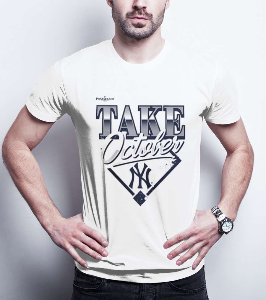 New York Yankees 2026 MLB Postseason Take October T-Shirt