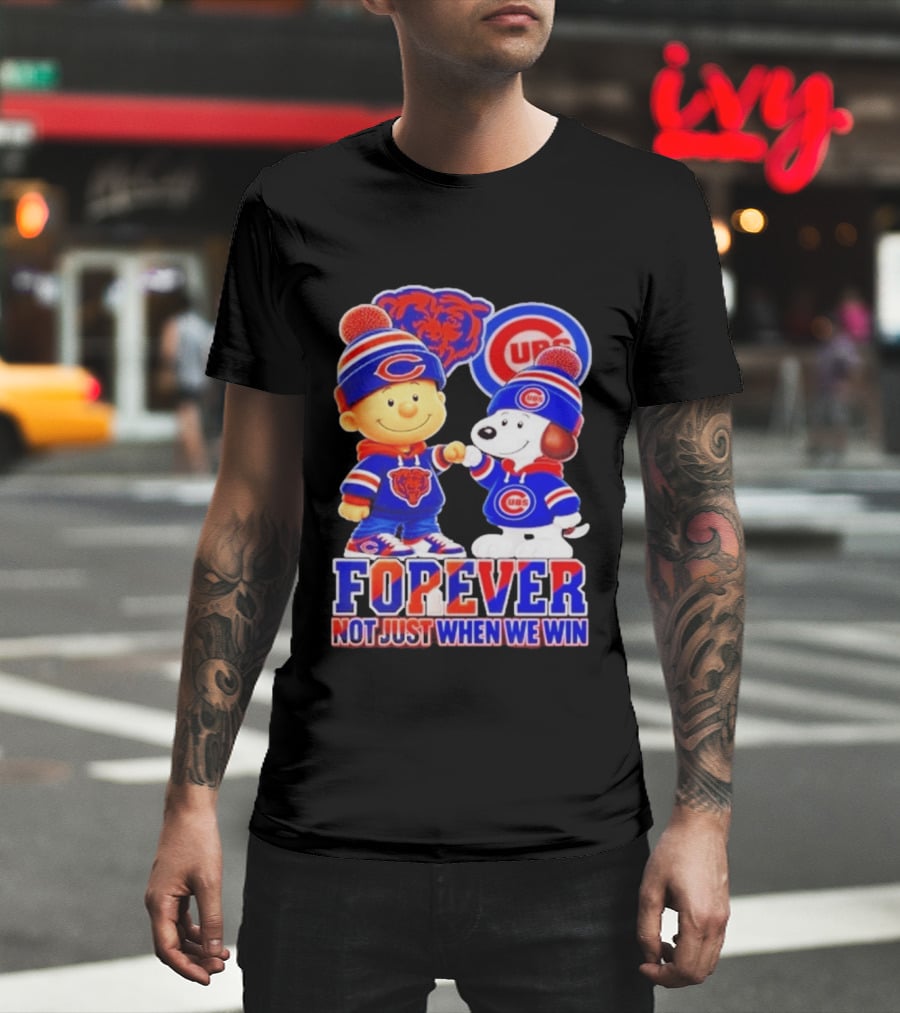 Charlie Brown Snoopy Fist Bump Chicago Bears Cubs Forever Not Just When We Win Football T-Shirt