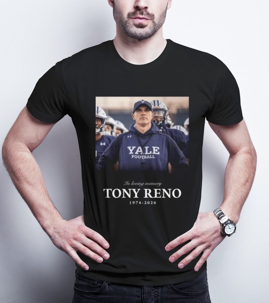 In Memoriam Tony Reno Yale Football Head Coach 1974 2026 T-Shirt