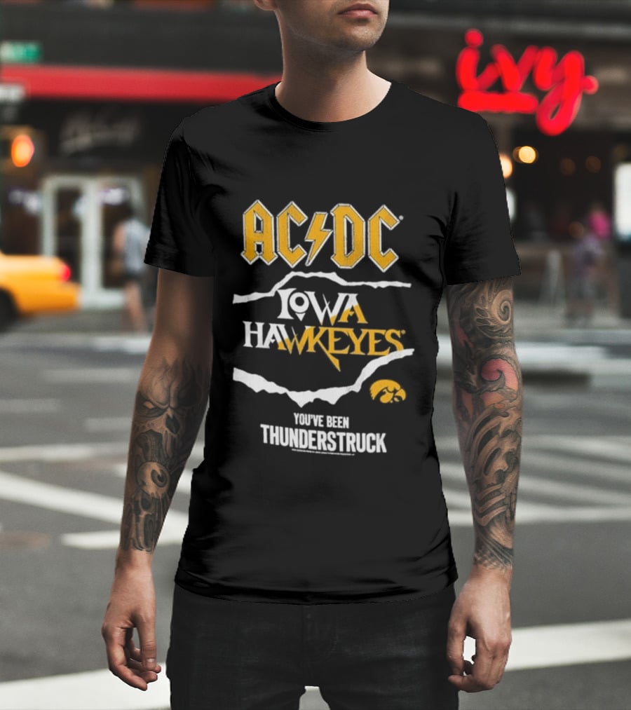 AC DC Iowa Hawkeyes You've Been Thunderstruck T-Shirt