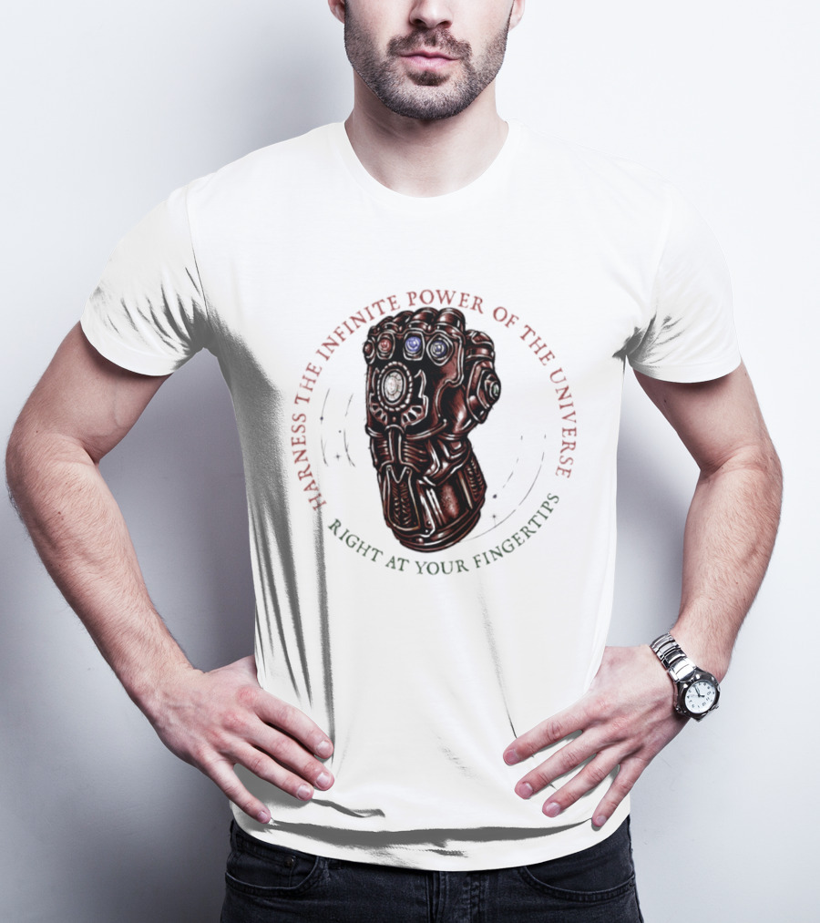 Harness The Infinite Power Of The Universe At Your Fingertips Infinity Gauntlet Marvel T-Shirt