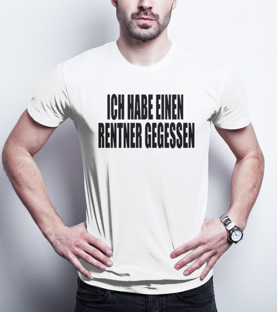 Ich Habe Einen Rentner Gegessen Fun T-Shirt