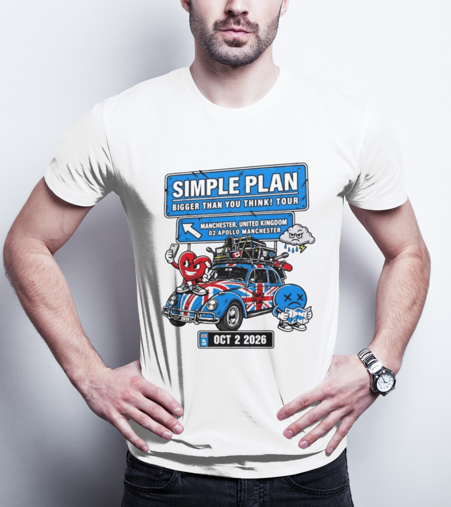 Simple Plan Bigger Than You Think Tour Manchester O2 Apollo Oct 2 2026 Car And Characters T-Shirt