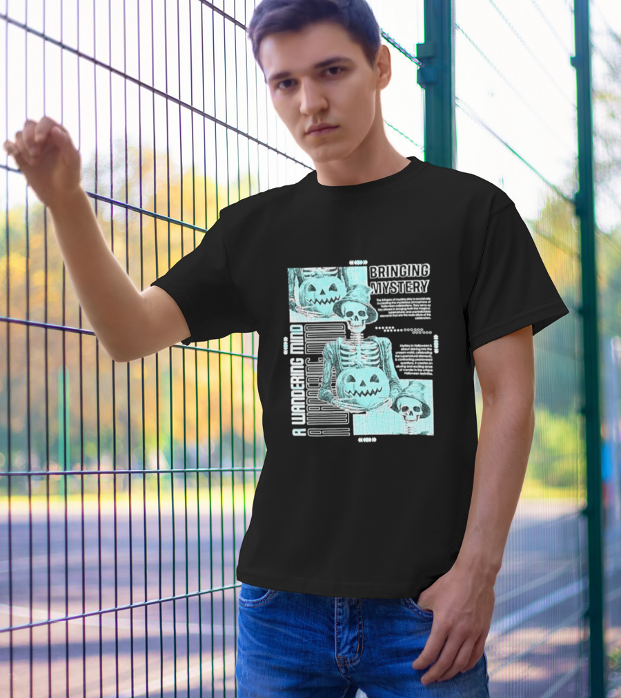 Bringing Mystery A Wandering Mind Halloween Skeleton Pumpkin T-Shirt