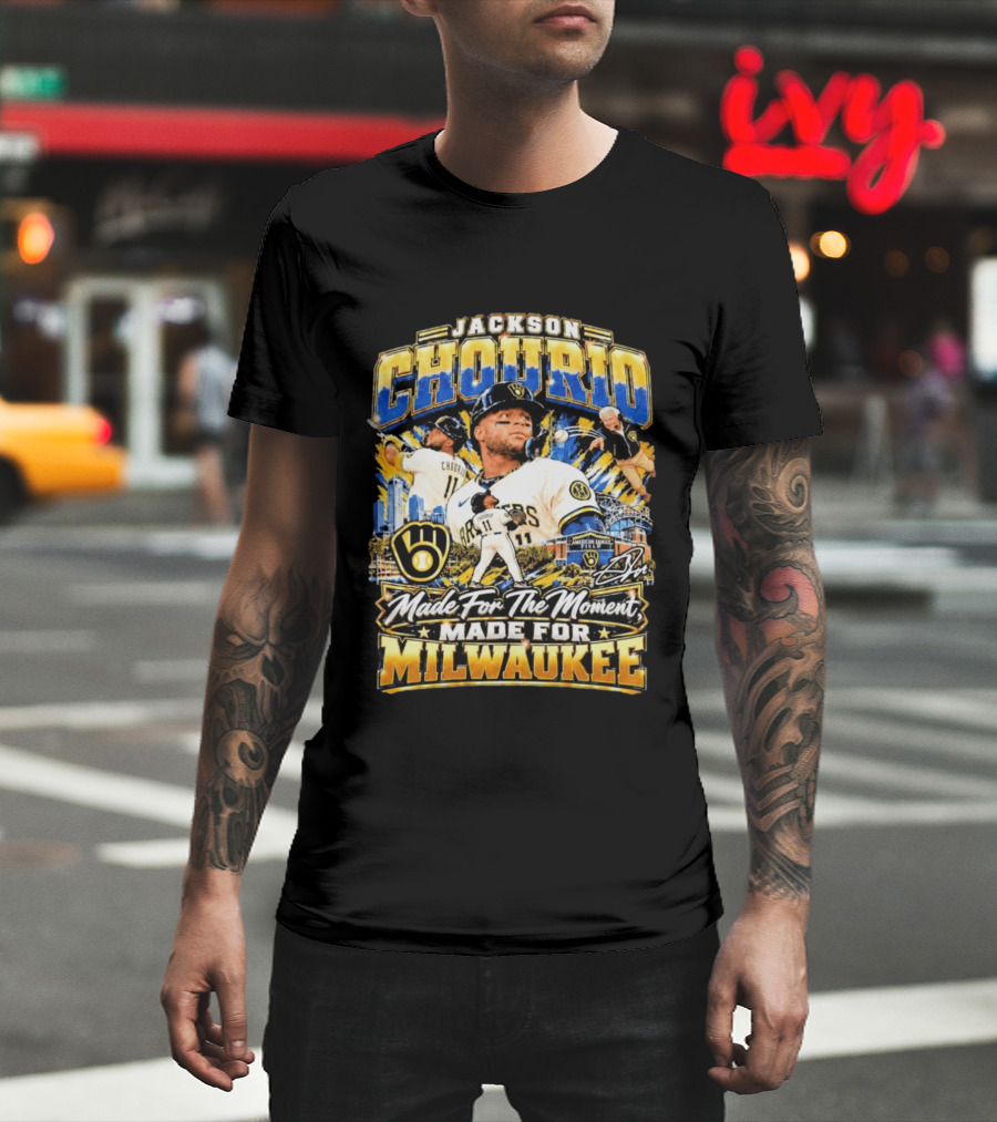 Jackson Chourio Brewers Made For The Moment Made For Milwaukee T-Shirt