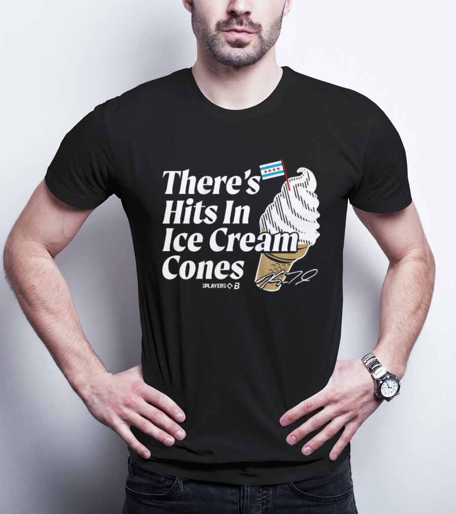 There's Hits In Ice Cream Cones Kyle Teel Player B Chicago Flag T-Shirt