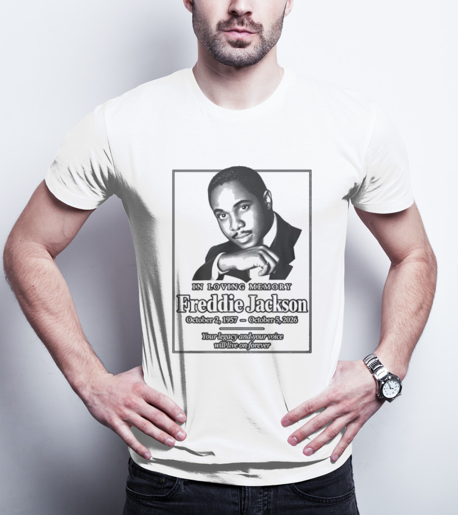 Rest In Peace Freddie Jackson 1957 2026 T-Shirt