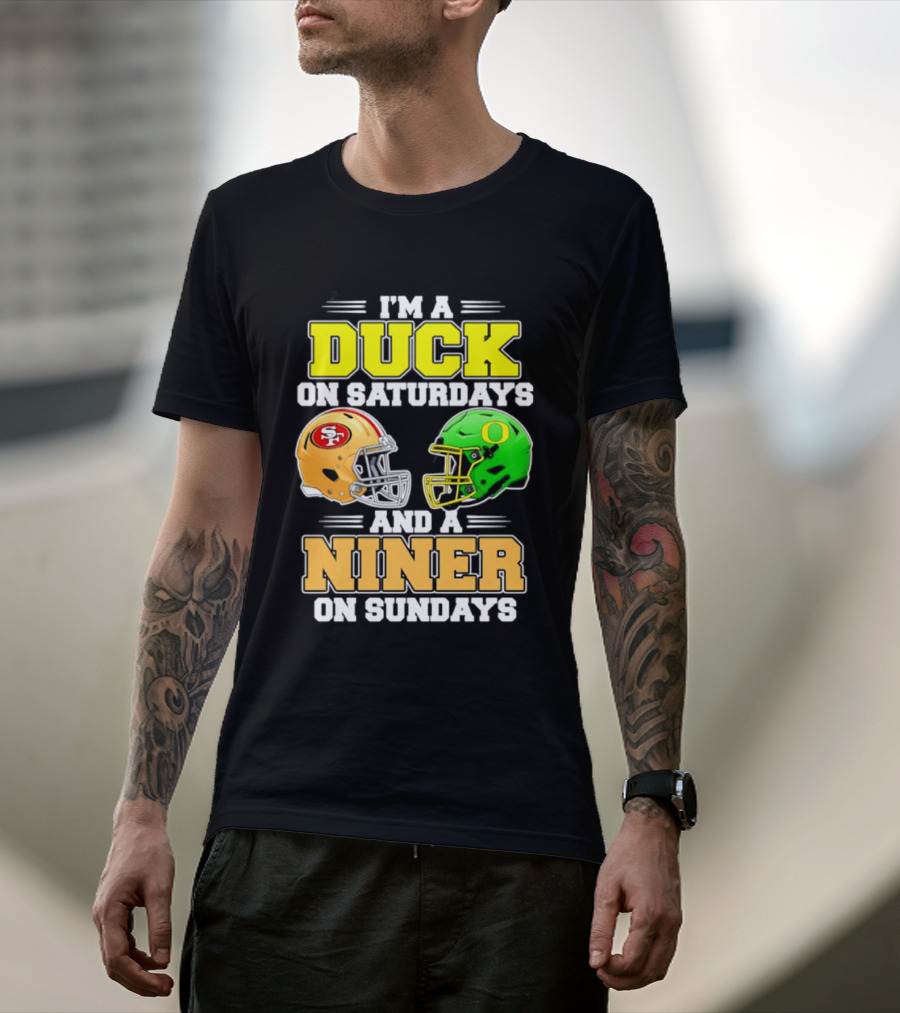 I'm A Duck On Saturdays And A Niner On Sundays Football Helmet 2026 T-Shirt