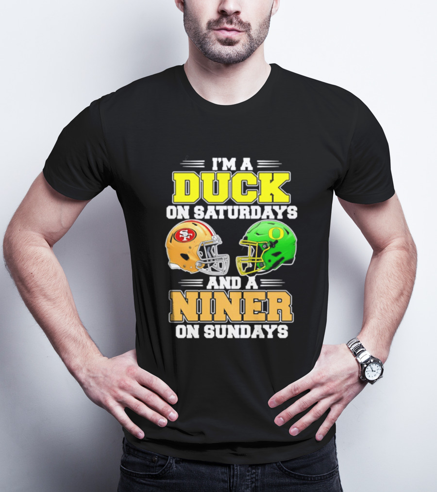 I'm A Duck On Saturdays And A Niner On Sundays Football Helmet 2026 T-Shirt