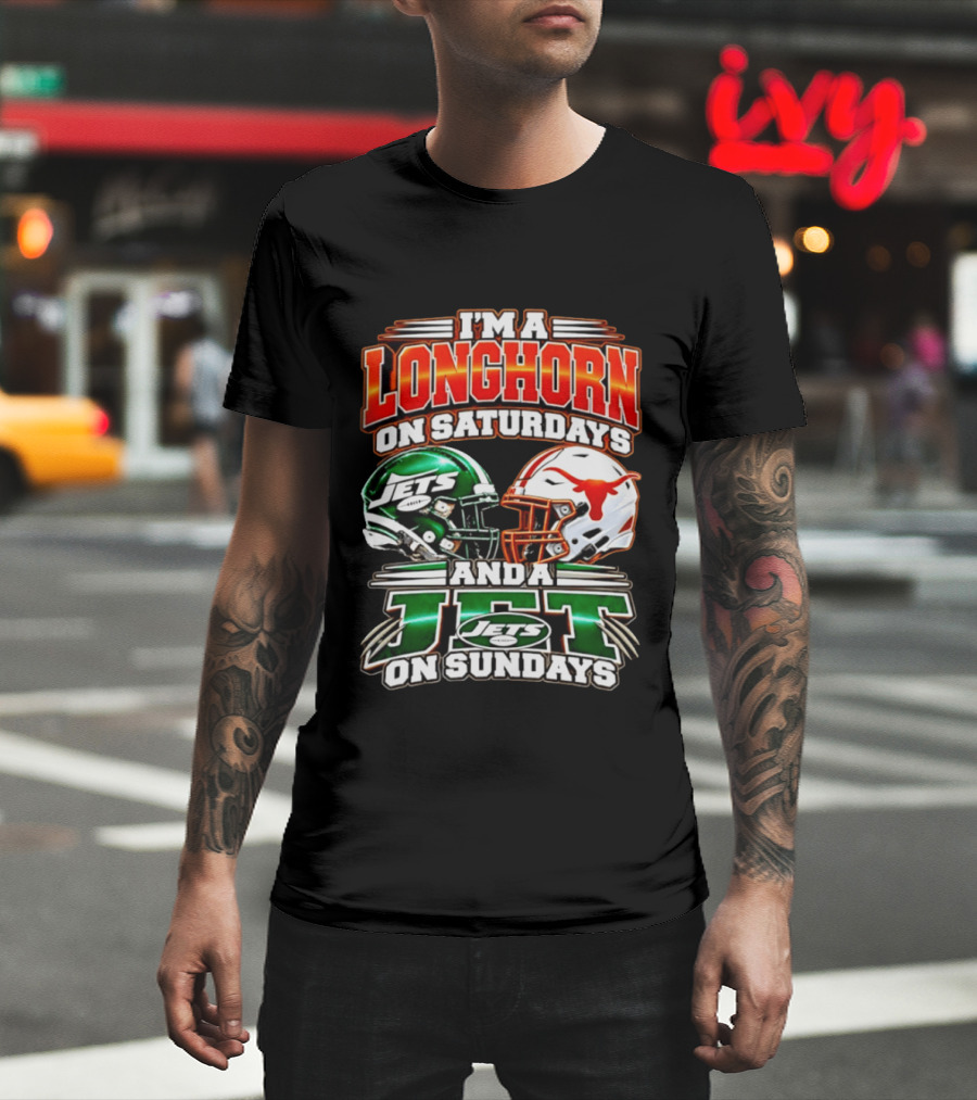 I'm A Longhorn On Saturdays And A Jet On Sundays Texas Longhorns New York Jets Football 2026 T-Shirt