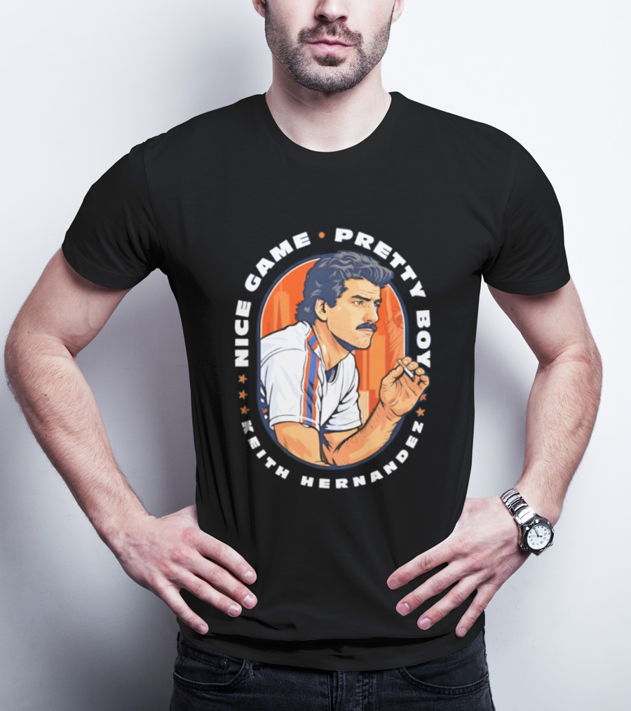 Keith Hernandez New York Mets Nice Game Pretty Boy T-Shirt