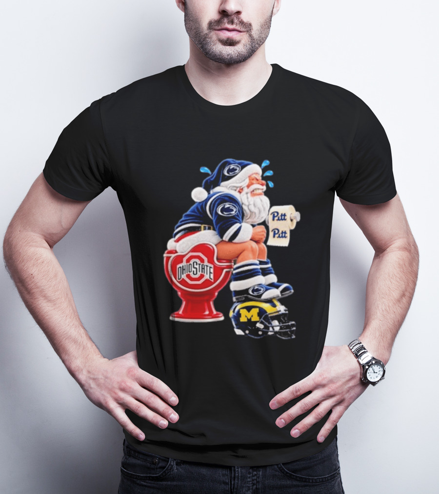 Penn State Santa Sitting On Ohio State Toilet With Pitt Michigan Football Helmet T-Shirt