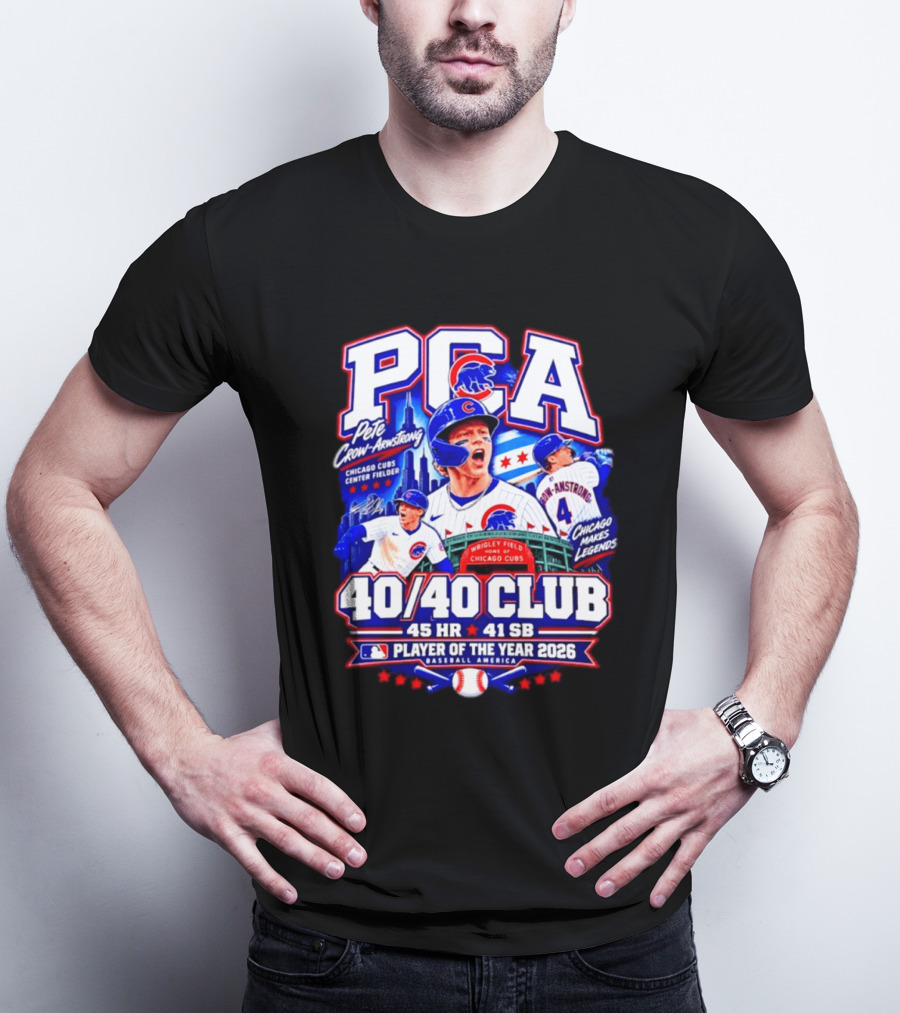 PCA Pete Crow Armstrong Chicago Cubs 40/40 Club Player Of The Year 2026 45 HR 41 SB T-Shirt
