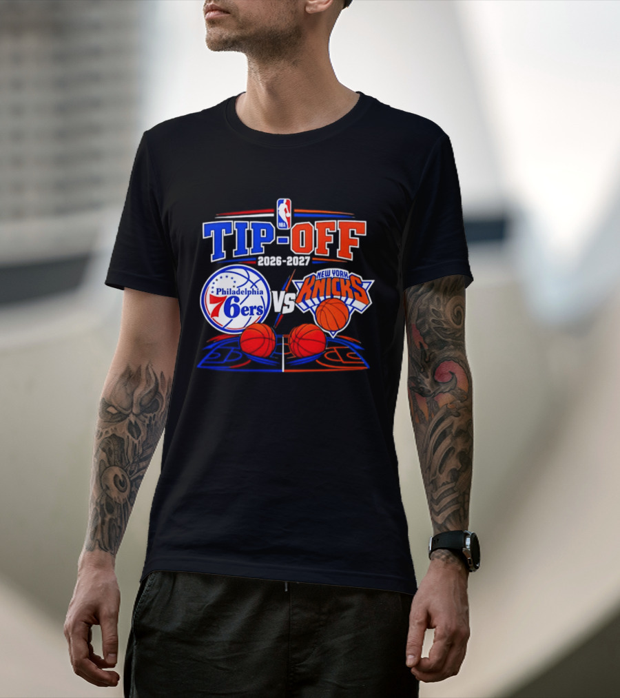 Philadelphia 76ers Vs New York Knicks NBA Tip Off 2026 2027 Matchup T-Shirt