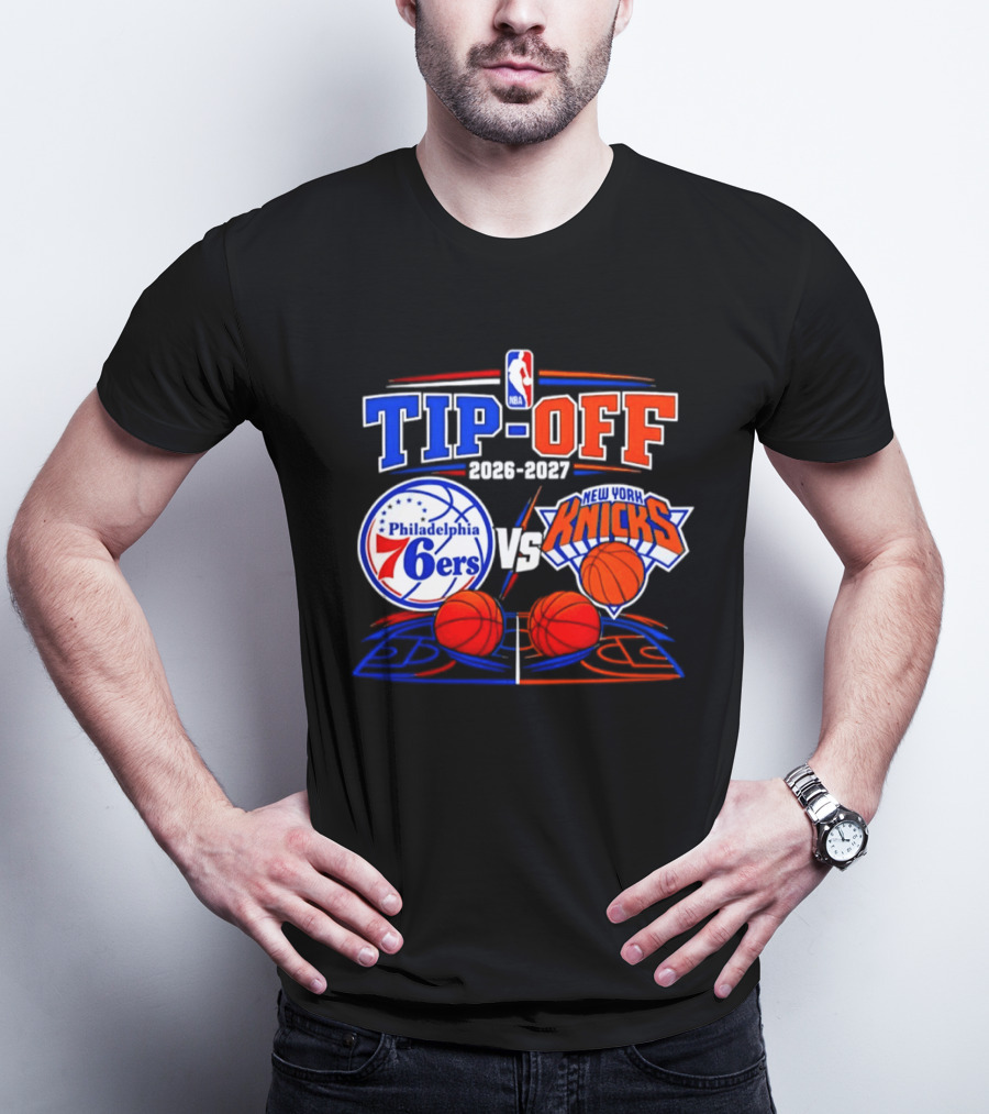 Philadelphia 76ers Vs New York Knicks NBA Tip Off 2026 2027 Matchup T-Shirt