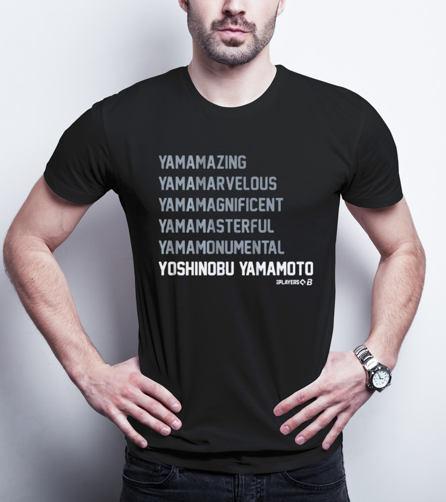 Yamazing Yamamarvelous Yamamagnificent Yamamasterful Yamamonumental Yoshinobu Yamamoto Players 23 T-Shirt