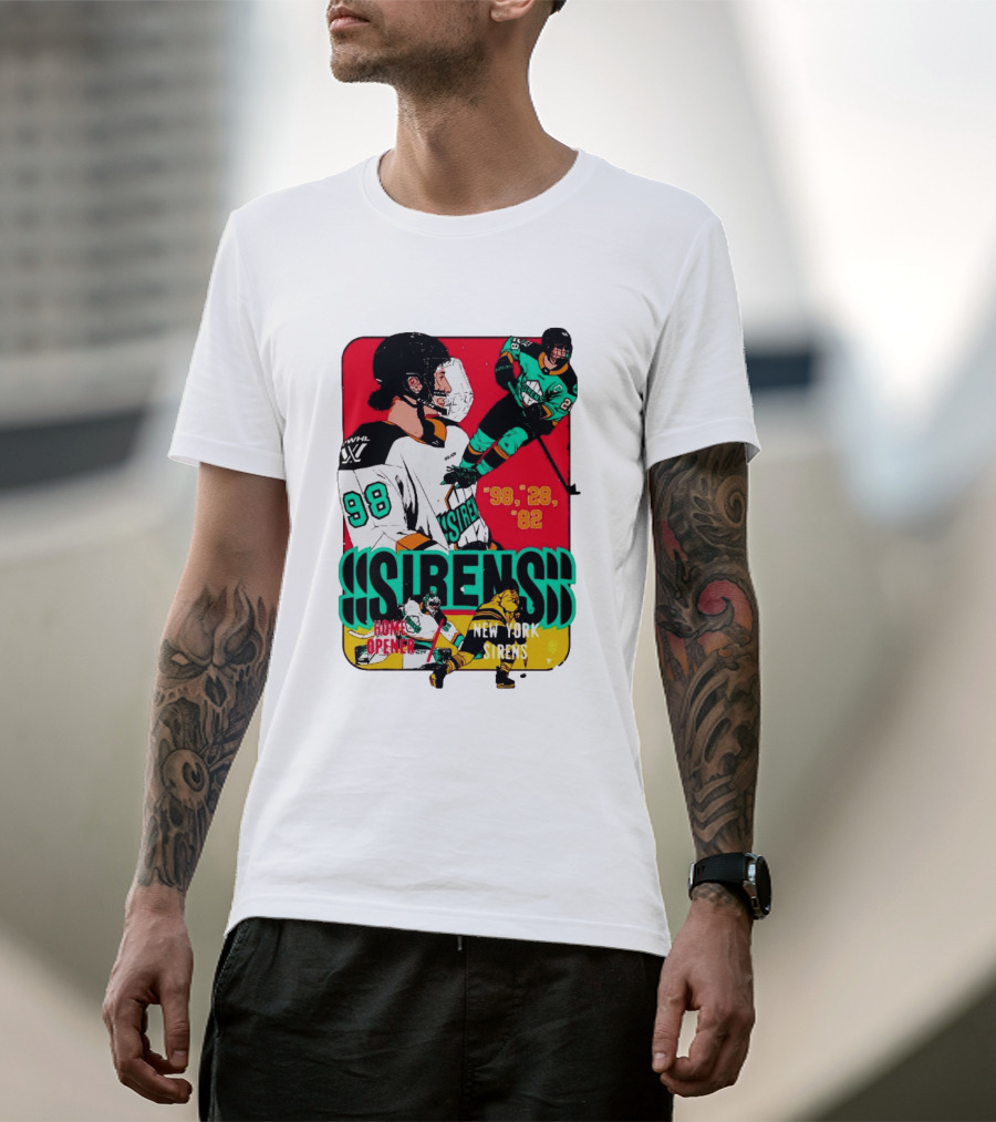 Sirens Home Opener New York Sirens '98 '28 '82 Hockey T-Shirt