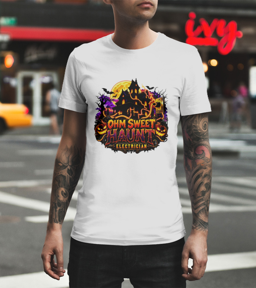 Ohm Sweet Haunt Electrician Halloween Haunted House With Pumpkins And Bats T-Shirt