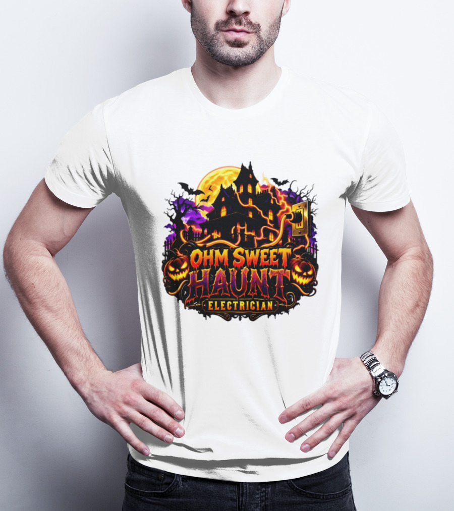 Ohm Sweet Haunt Electrician Halloween Haunted House With Pumpkins And Bats T-Shirt
