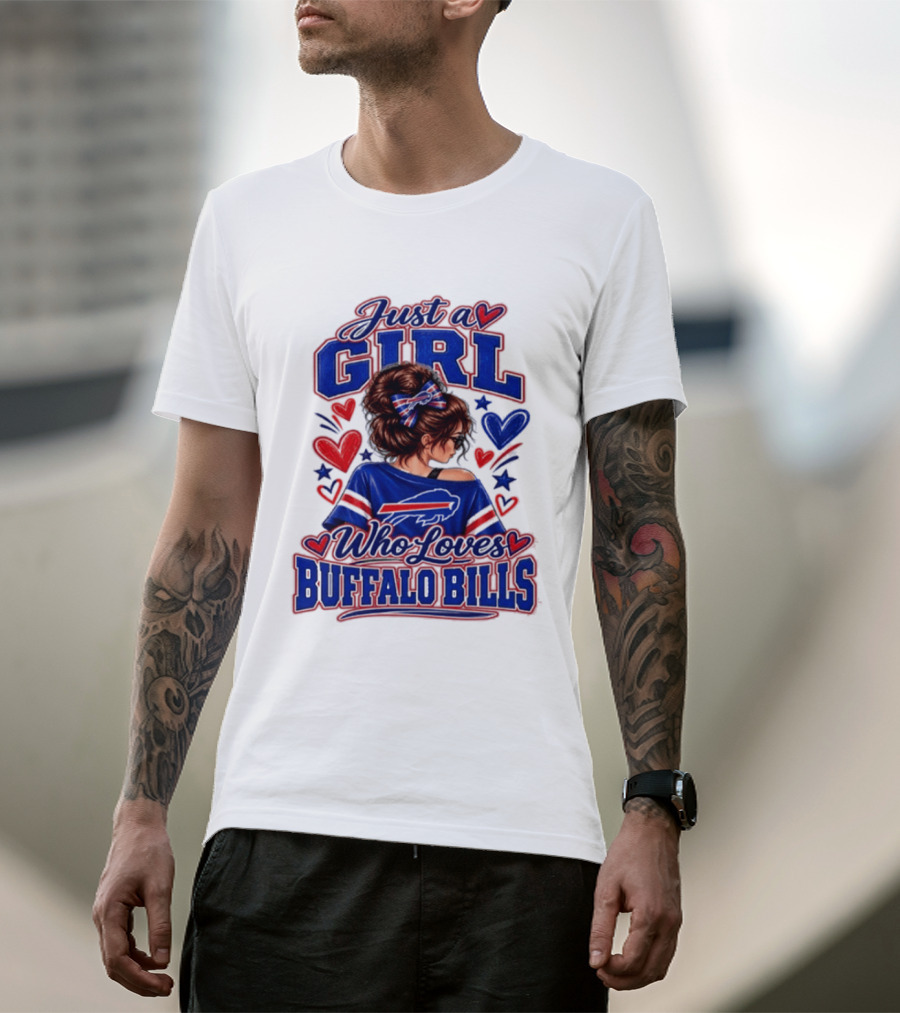 Just A Girl Who Loves Buffalo Bills T-Shirt