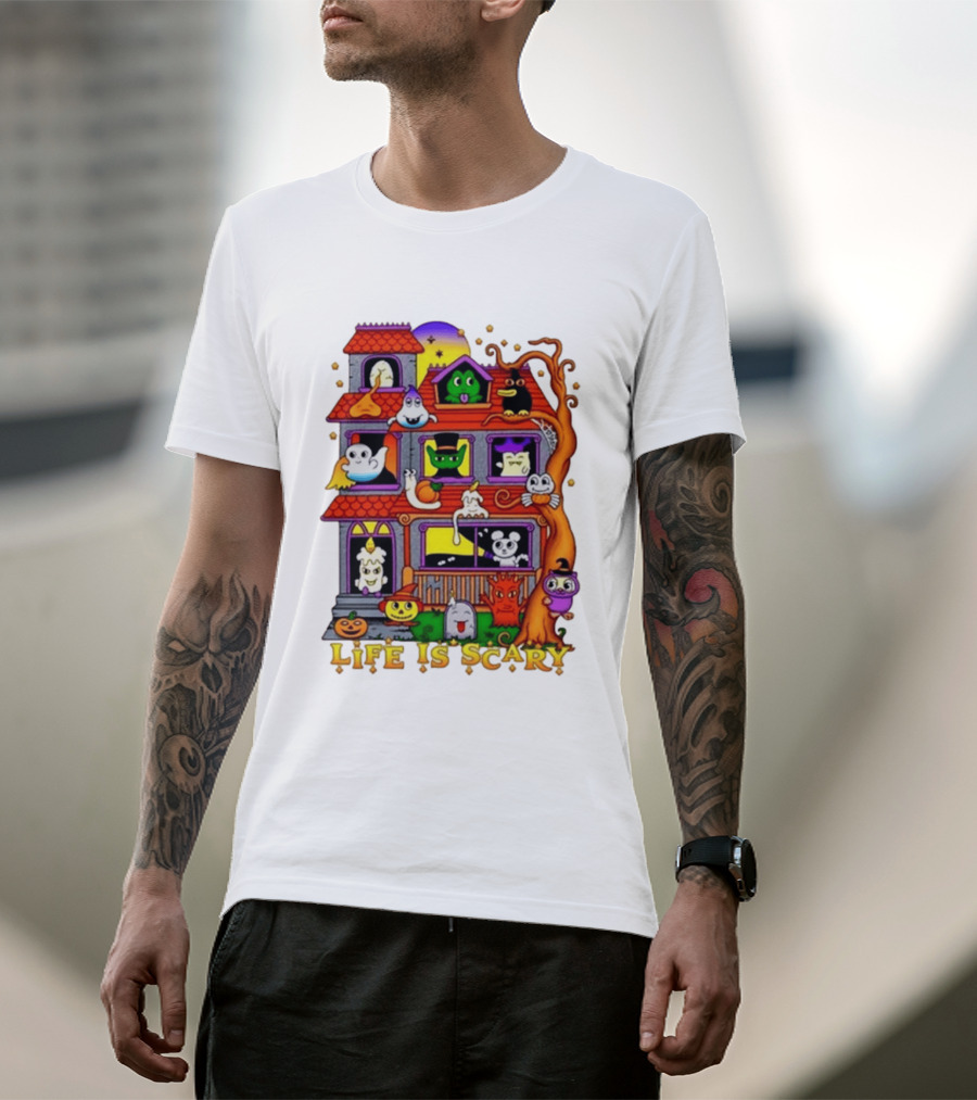 Life Is Scary Spooky Haunted House Halloween T-Shirt