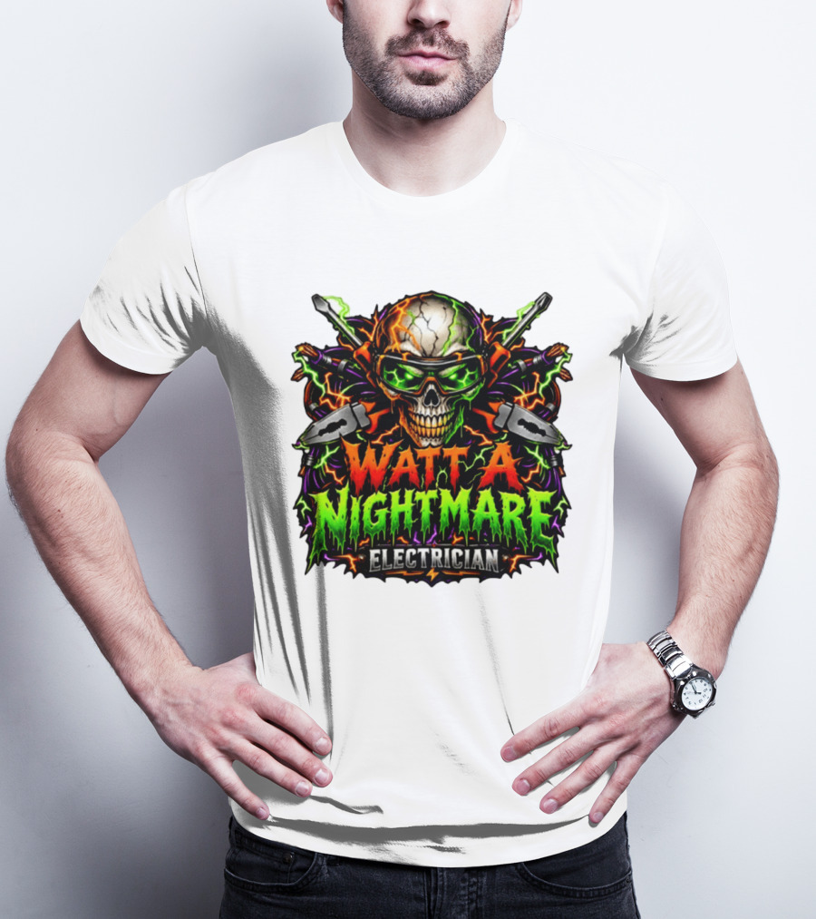 Watt A Nightmare Electrician Skull Halloween T-Shirt