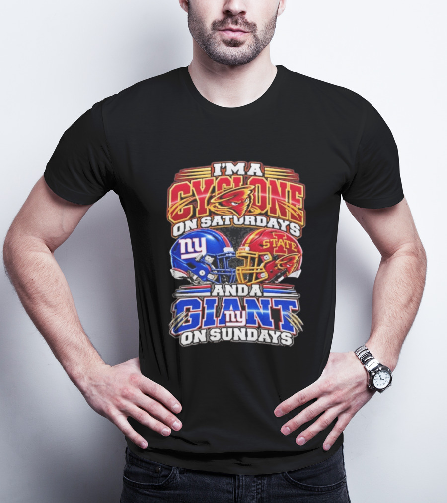 I'm A Cyclone On Saturdays Iowa State And A New York Giant On Sundays Helmet T-Shirt