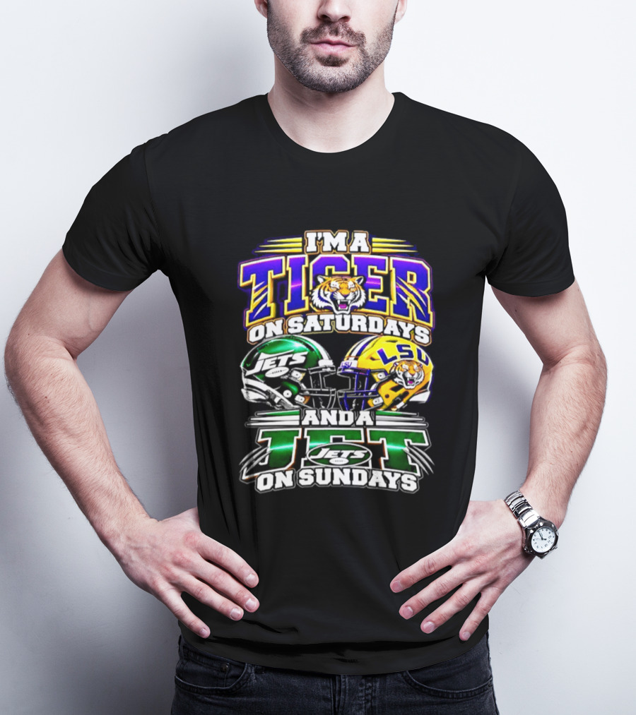 I'm A Tiger On Saturdays And A New York Jet On Sundays LSU 2026 Football Season T-Shirt