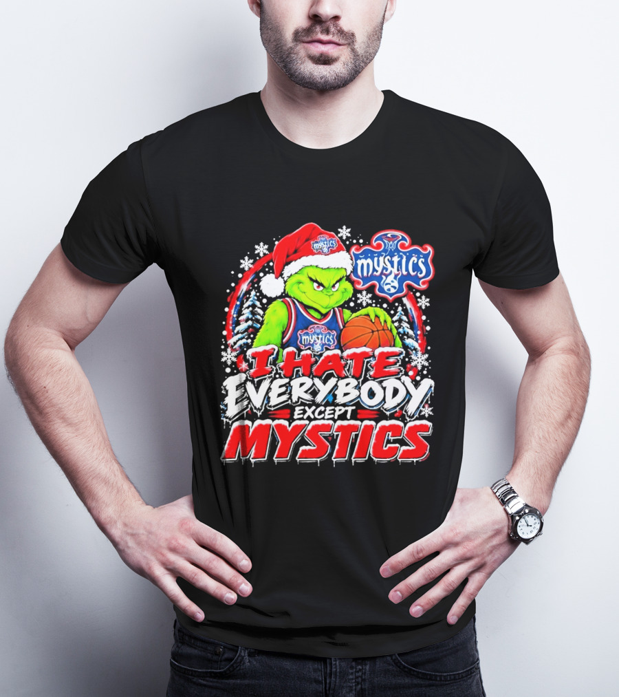 Washington Mystics I Hate Everybody Except Mystics Grinch Christmas T-Shirt