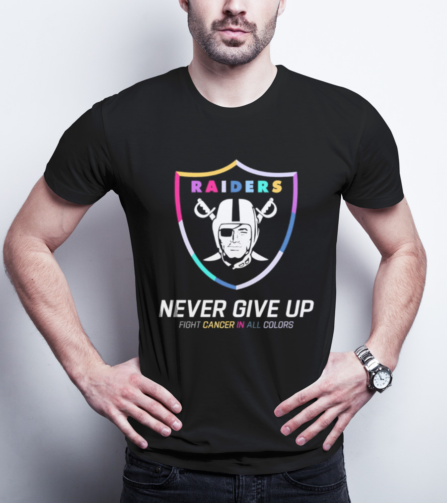 Las Vegas Raiders 2026 Never Give Up Fight Cancer In All T-Shirt