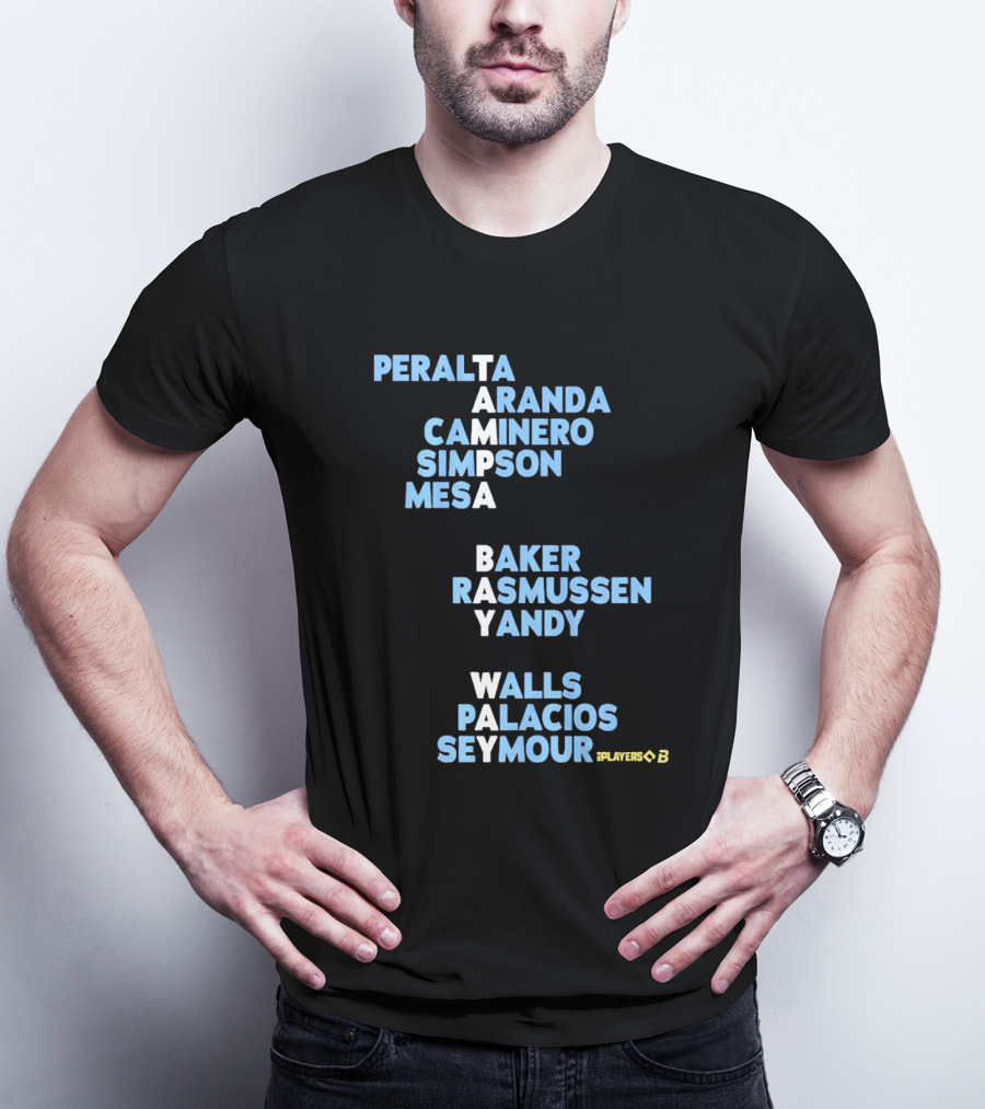 Tampa Bay Player Names Peralta Aranda Caminero Simpson Mesa Baker Rasmussen Yandy Walls Palacios Seymour T-Shirt