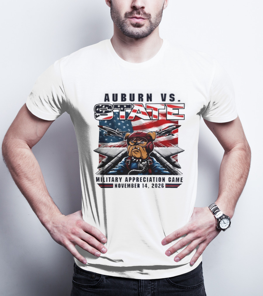 Auburn Vs. State Military Appreciation Game November 14 2026 Bulldog Fighter Pilot American Flag T-Shirt