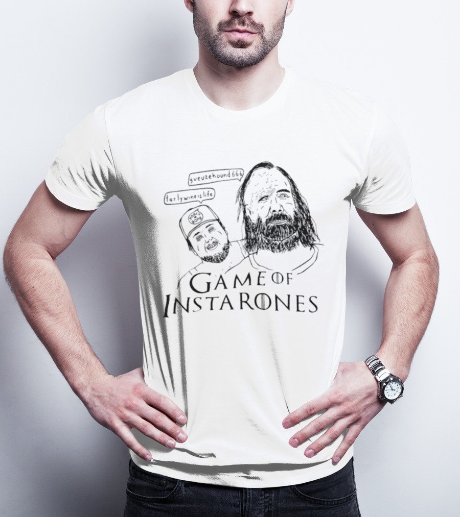 Game Of Instarones Tarlywineislife Gueuzehound666 Iconic Characters And References T-Shirt