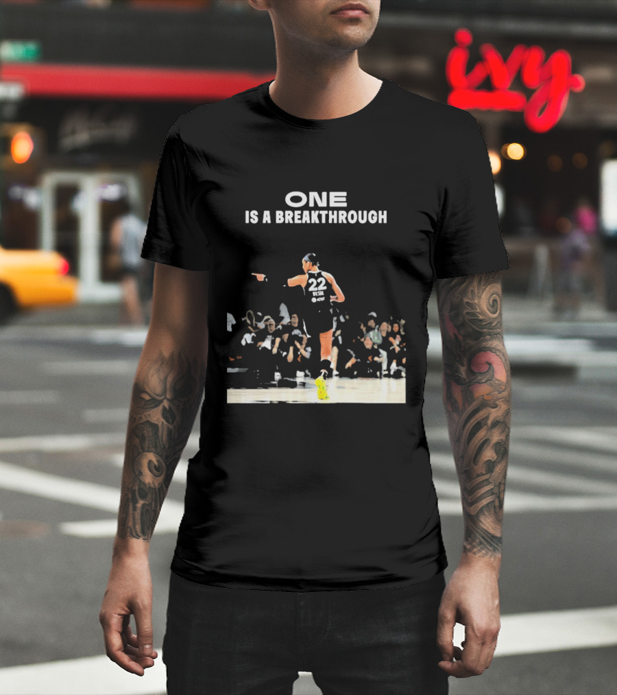 A'ja Wilson 22 One Is A Breakthrough Las Vegas Aces WNBA T-Shirt