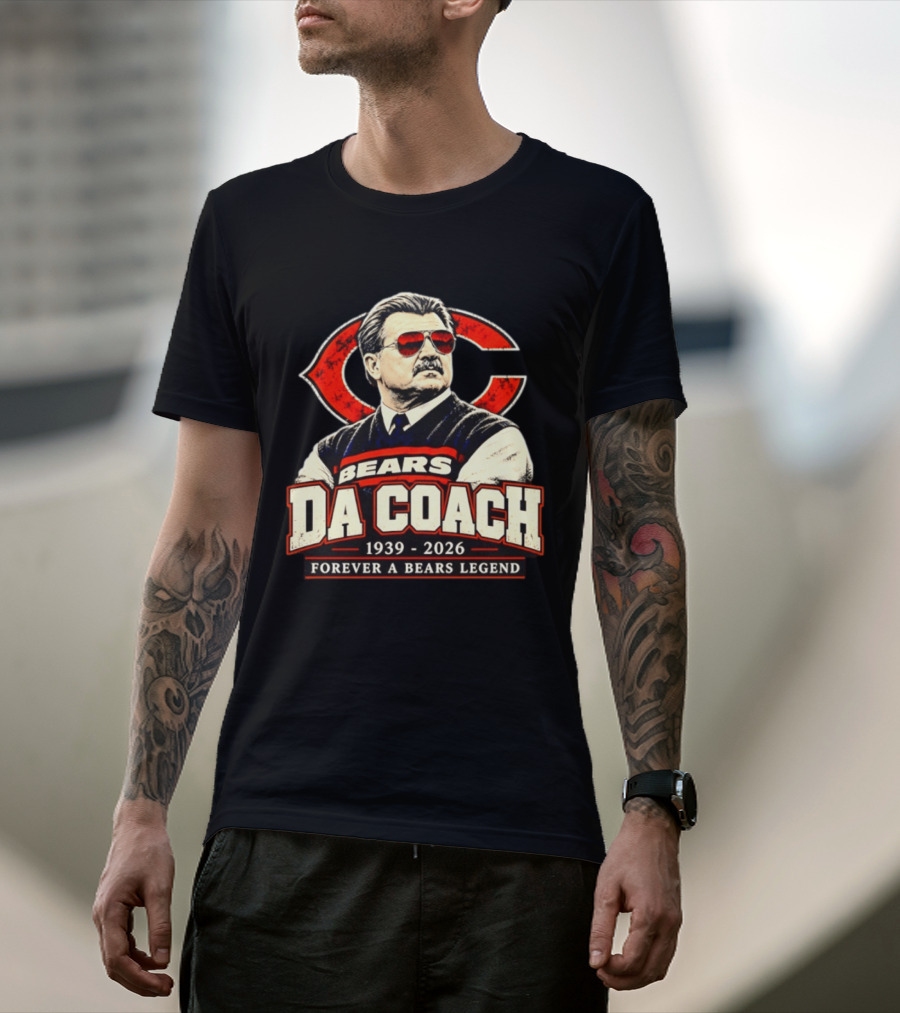 Bears Da Coach Mike Ditka Forever A Bears Legend 1939 2026 Chicago Bears T-Shirt