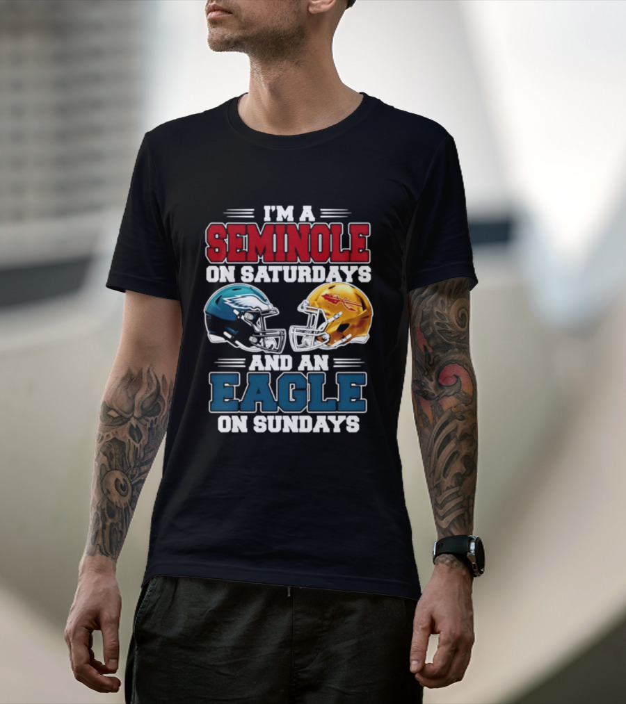 I'm A Seminole On Saturdays And An Eagle On Sundays Football Rivalry Fan Gear T-Shirt