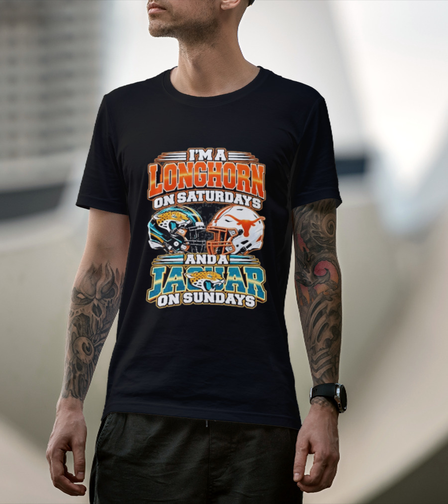 I'm A Longhorn On Saturdays Jaguar On Sundays Football Helmets T-Shirt