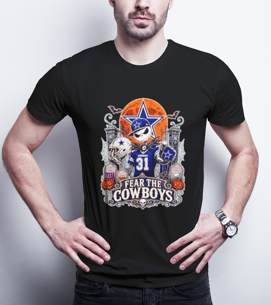 Jack Skellington Fear The Cowboys Halloween Dallas Cowboys NFL Giants Eagles T-Shirt