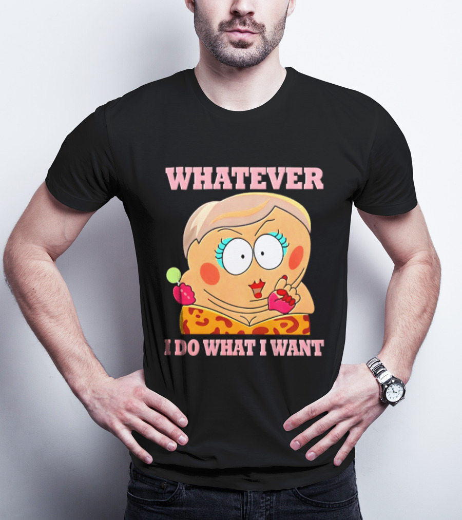 Eric Cartman Whatever I Do What I Want South Park Humor Cartoon T-Shirt