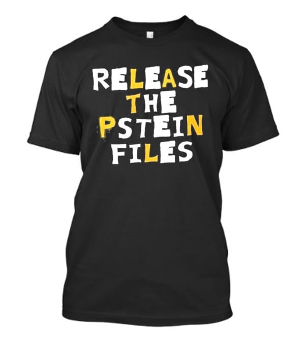 Release The Epstein Files Protest Text At Ohio Rally T-Shirt