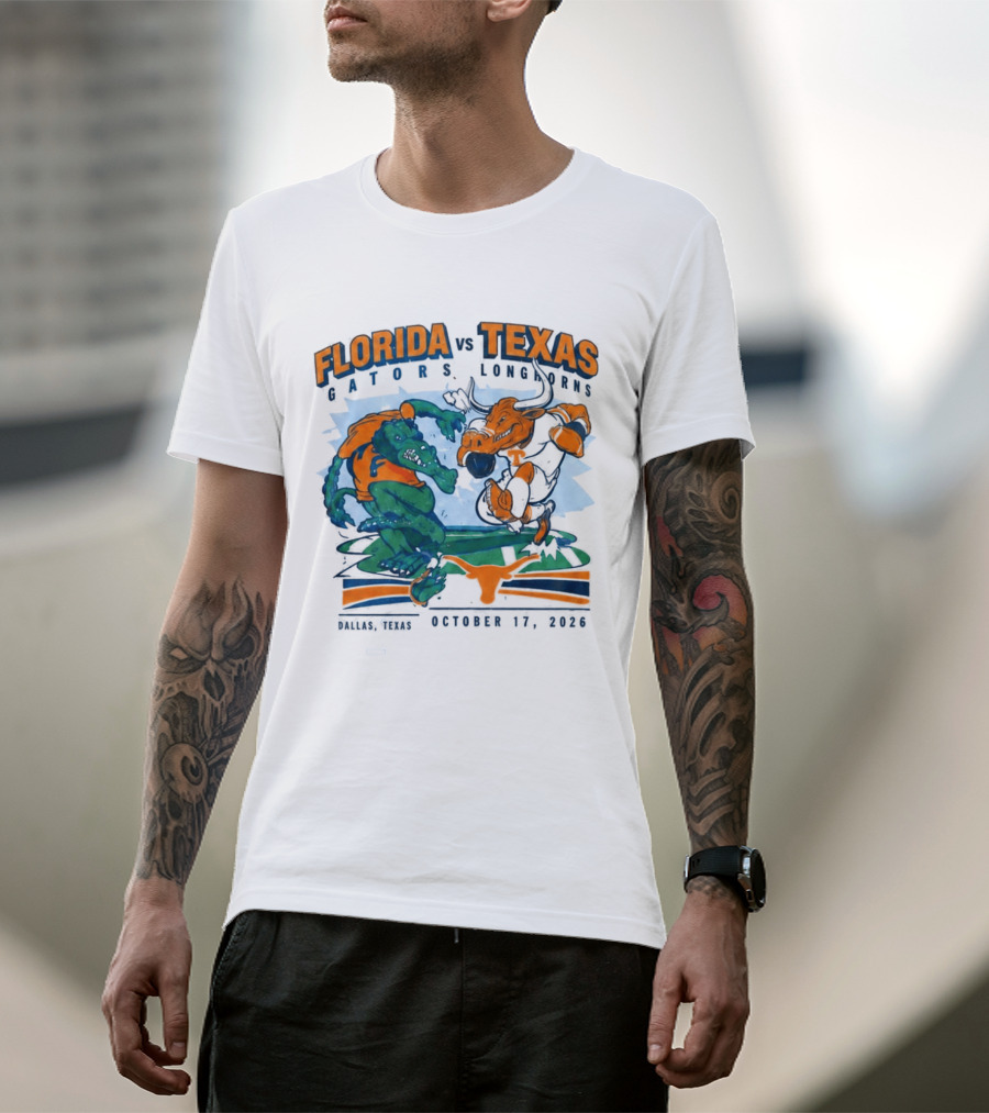 Florida Vs Texas Gators Longhorns Dallas Texas October 17 2026 T-Shirt