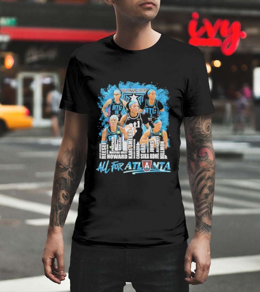 2026 Atlanta Dream WNBA City Name Player All For Atlanta T-Shirt