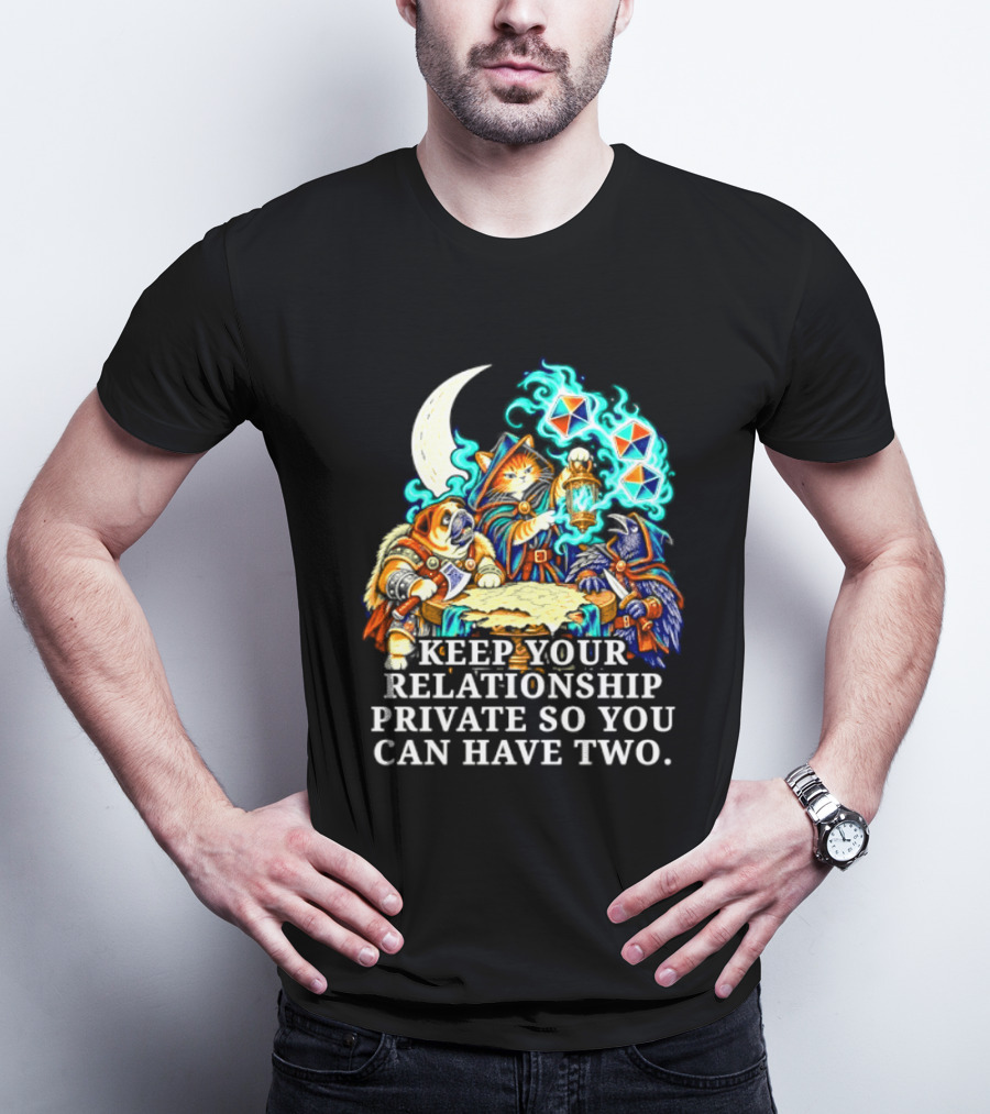 Keep Your Relationship Private So You Can Have Two Cats Playing Cards T-Shirt