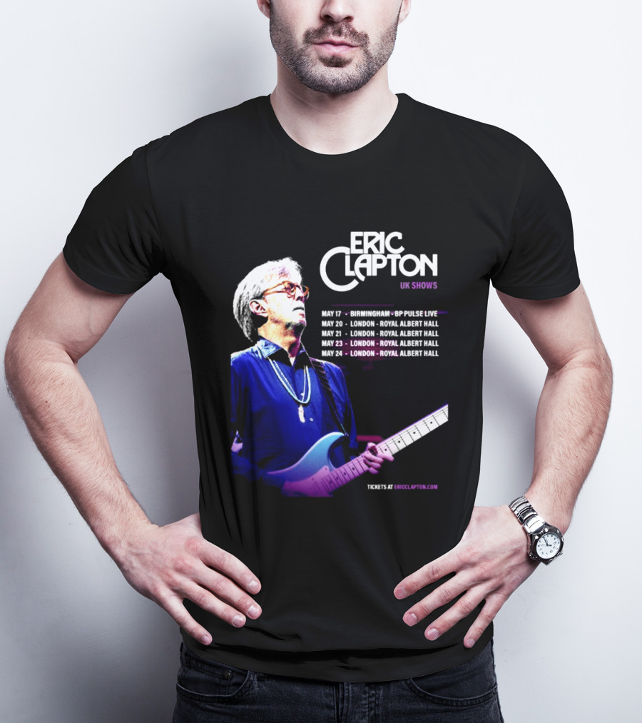 Eric Clapton UK Shows 2027 Birmingham Symphony Hall May 17 To 24 London Royal Albert Hall T-Shirt