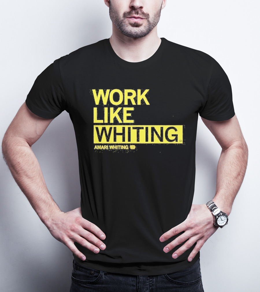 Work Like Whiting Amari Whiting Collection T-Shirt