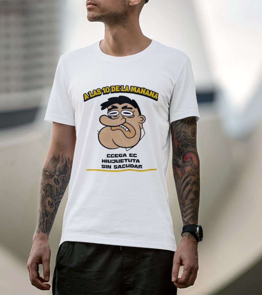 A Las 10 De La Mañana Ccega Es Hiujuetuta Sin Sacudar Swag Head Funny Cartoon Face T-Shirt