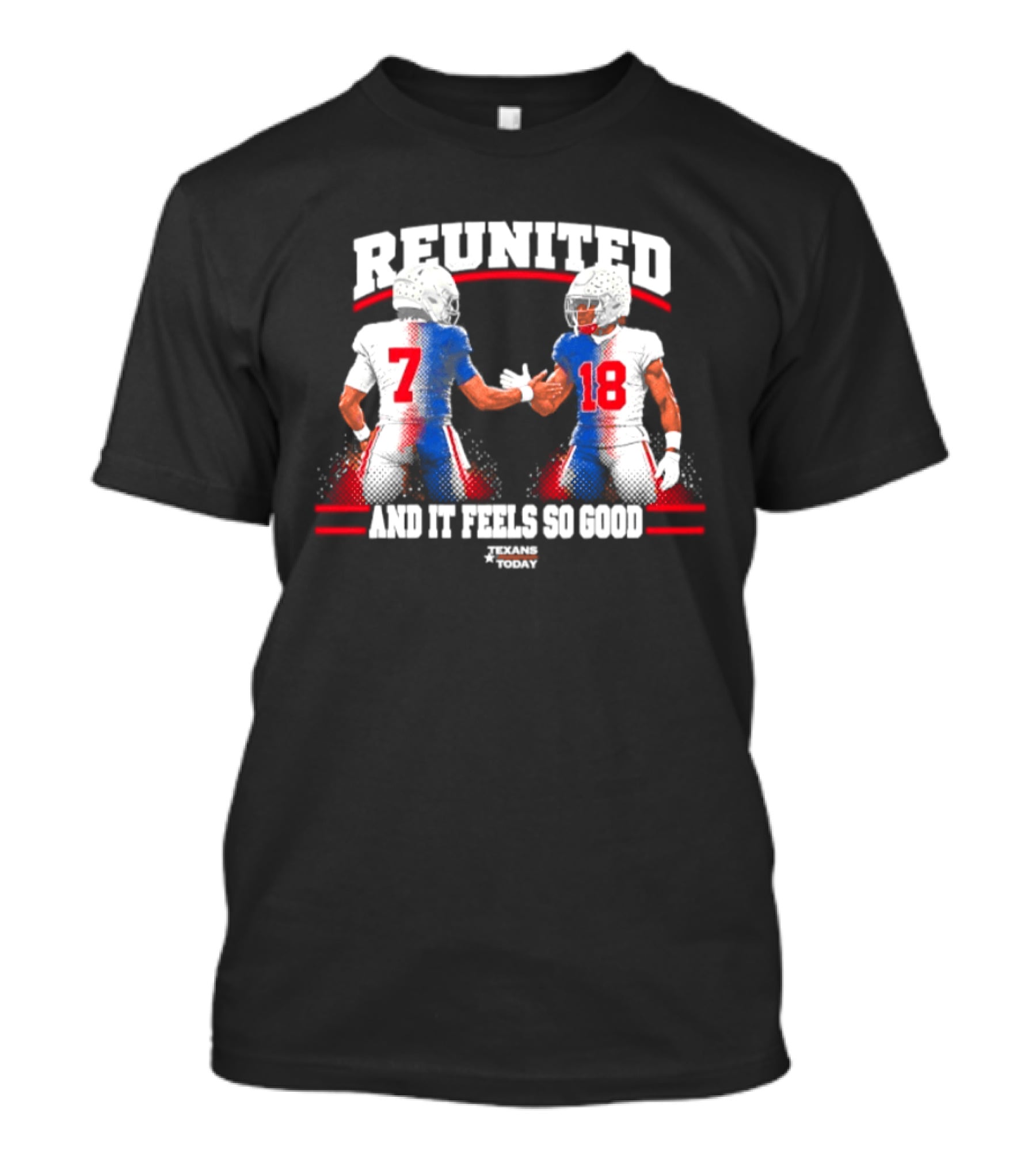 Reunited 7 And 18 New England Patriots And It Feels So Good T-Shirt