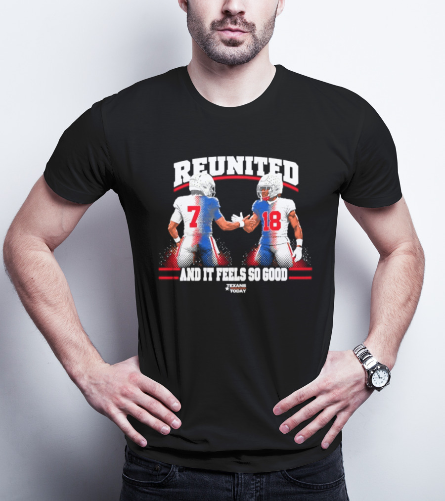 Reunited 7 And 18 New England Patriots And It Feels So Good T-Shirt