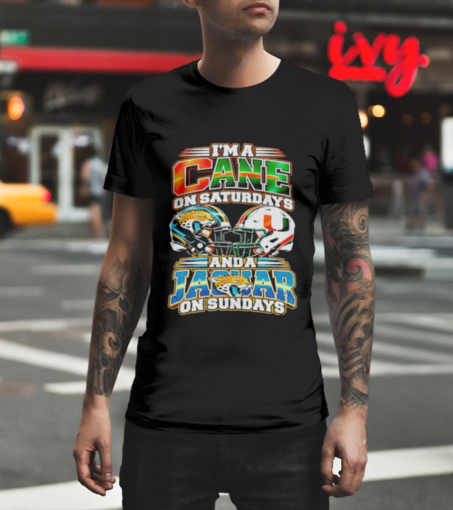 I'm A Cane On Saturdays And A Jaguar On Sundays 2026 Miami Hurricanes Jacksonville Jaguars T-Shirt